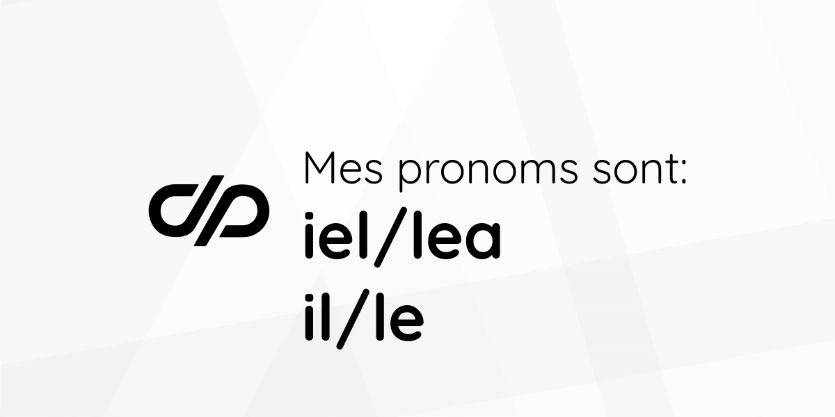 Mes pronoms sont: iel/lea ou il/le • Pronoms.fr